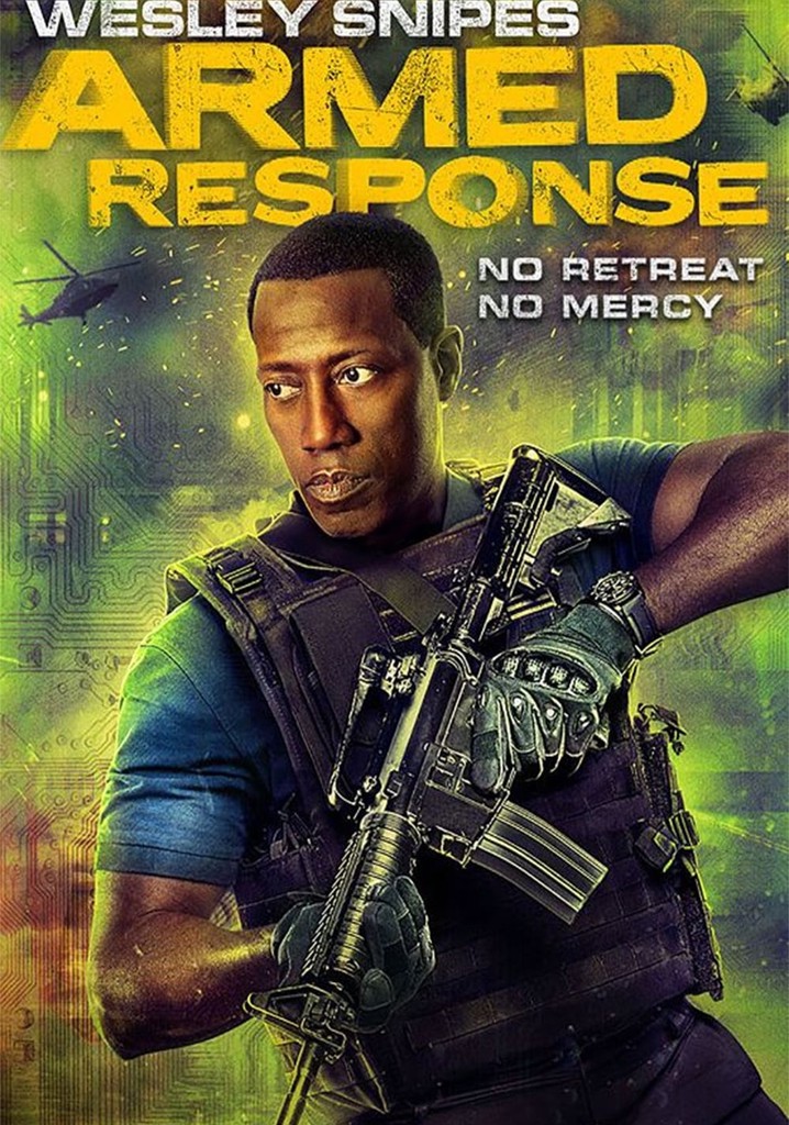 Armed Response Streaming Where To Watch Online